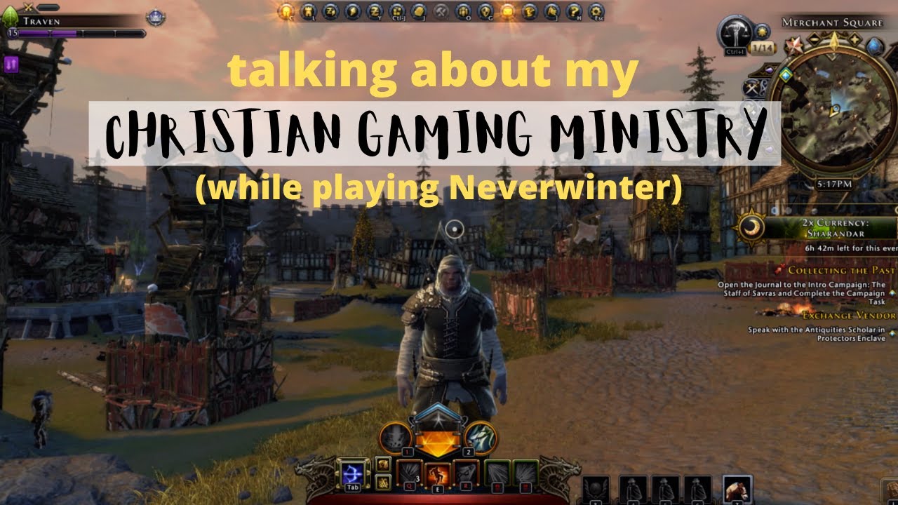 Sharing About My Christian Gaming Ministry (While Playing Neverwinter ...