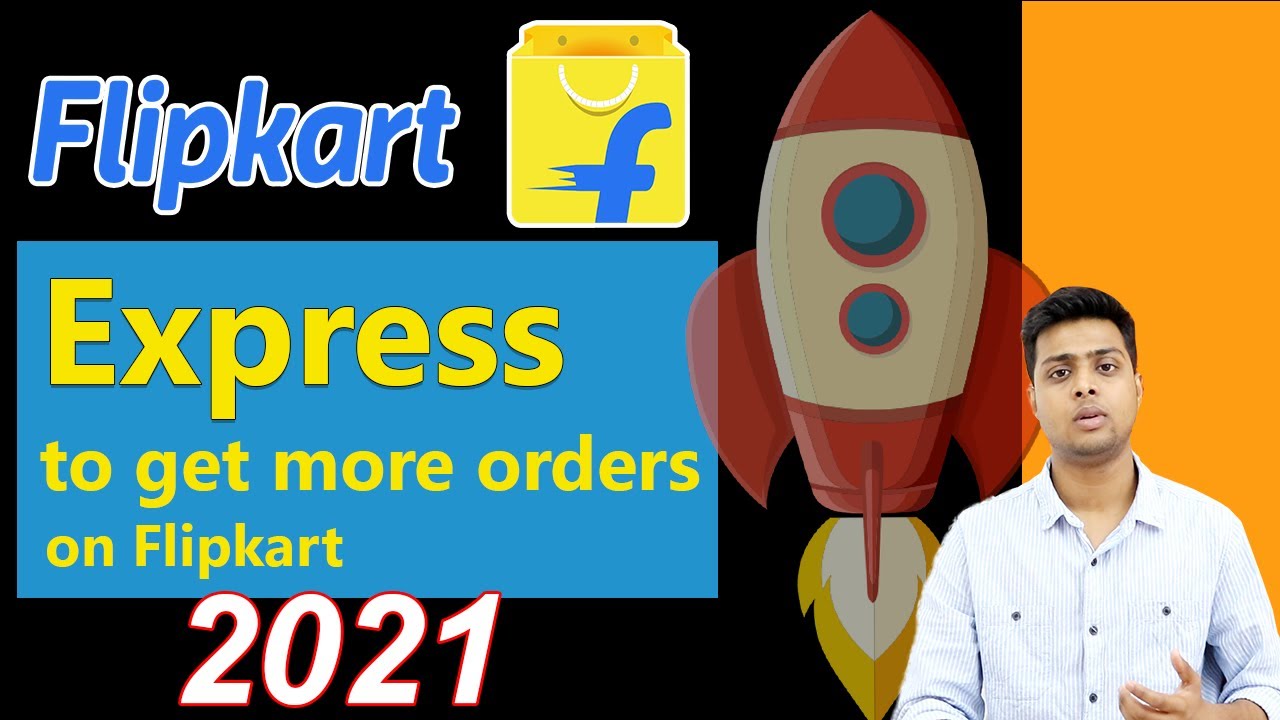 Flipkart Express service to get more orders | increase Flipkart sales ...