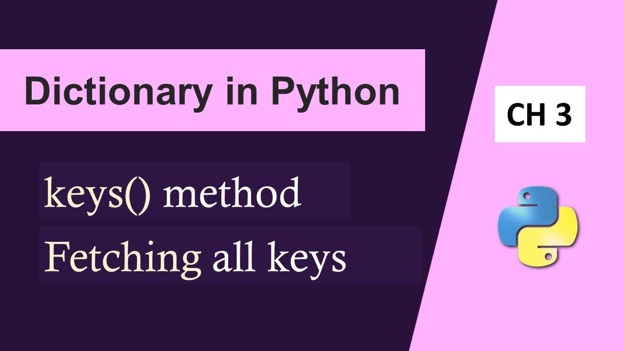 Keys Method In Python Dictionarydictionary In Pythonfetching All Keys From Dictionary Youtube