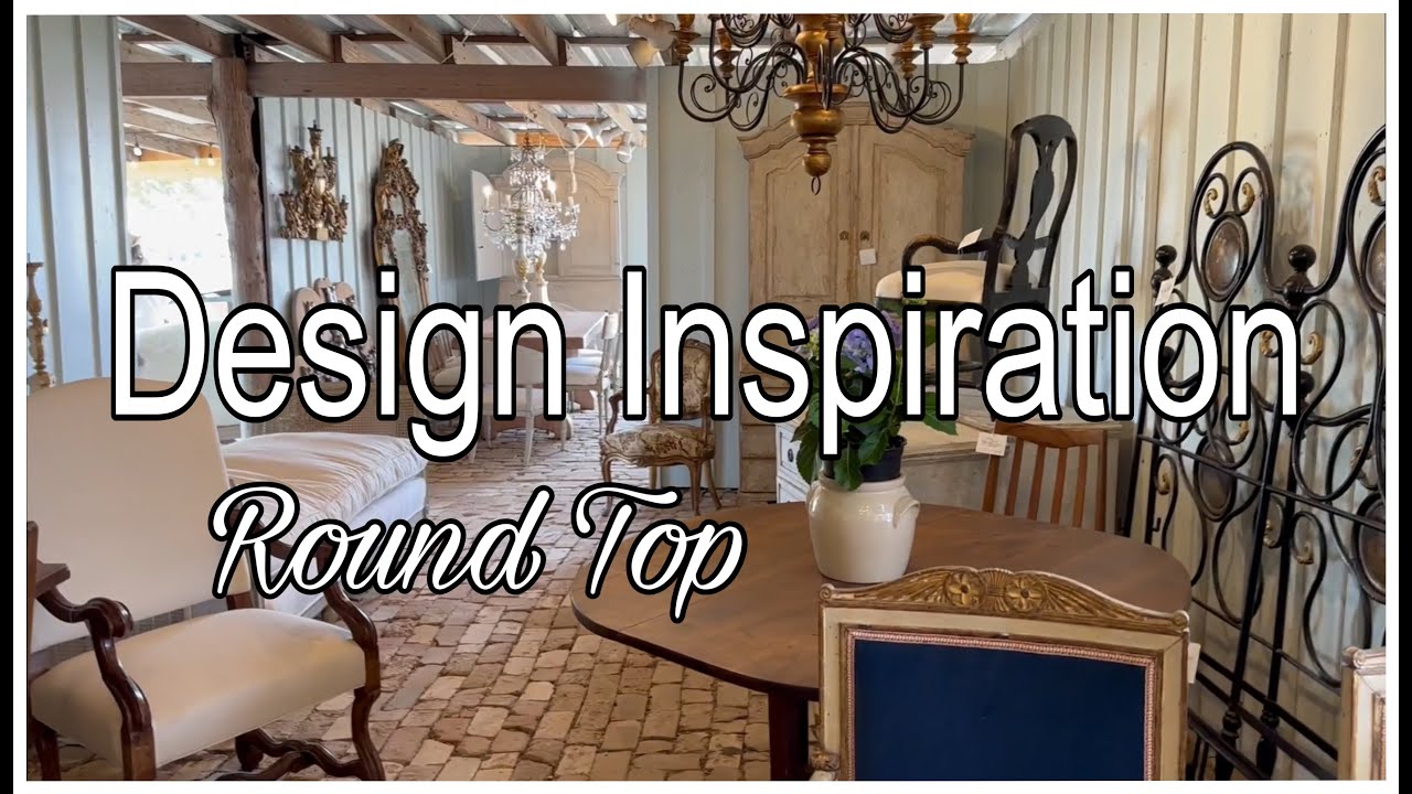 Round Top Texas-TAKE 2 || DECOR IDEAS || Shop W/me || DESIGN IDEAS ...