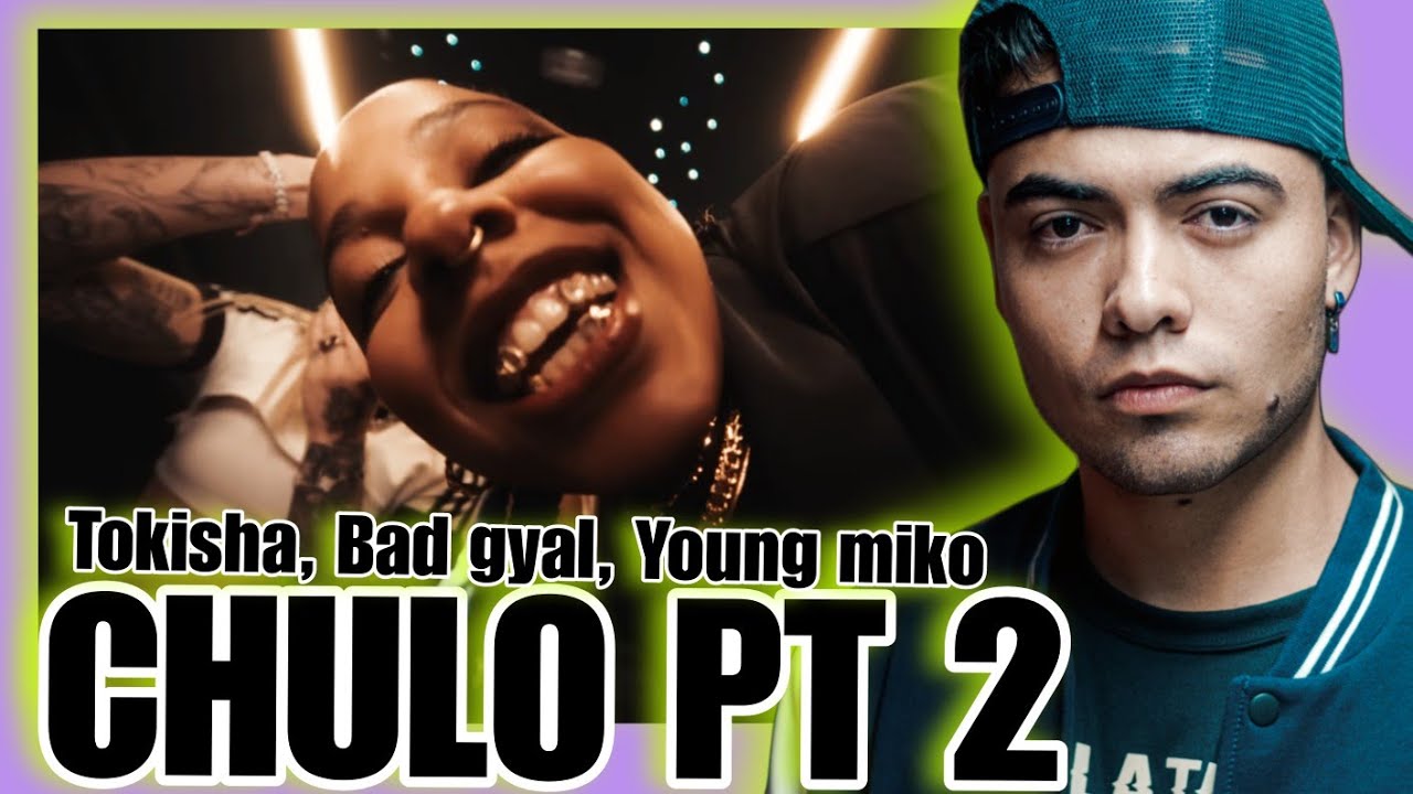 La UNIÓN FEMENINA del REGGAETON!! || Reacción a Chulo pt2 - Tokisha ...