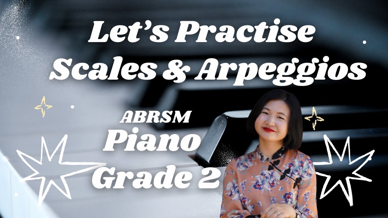 All ABRSM Grade 2 Piano Scales and Arpeggios (practise with me) - YouTube