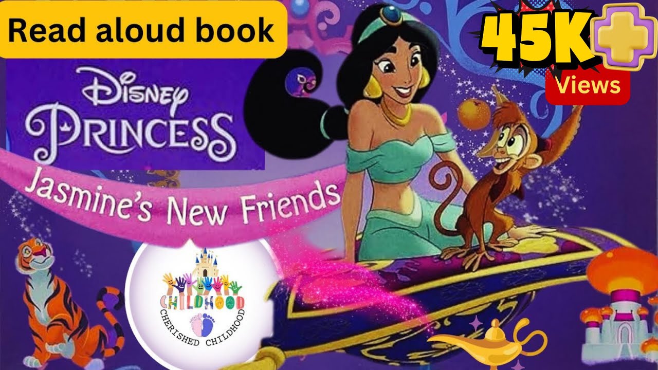 Disney Princess Jasmine Read Aloud Story for Kid | New Friend | Bedtime ...