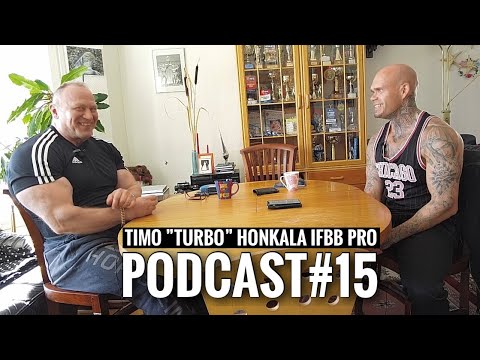 Podcast 15 - Timo "Turbo" Honkala IFBB Pro - YouTube