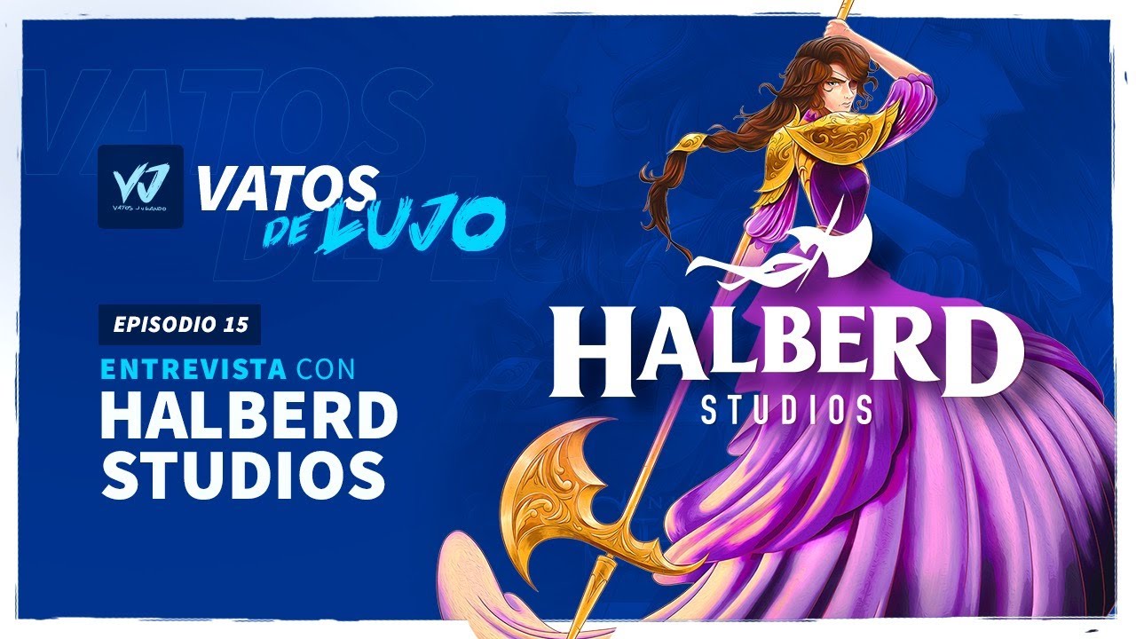 Entrevista con Halberd Studios - VJ Vatos de Lujo (Episodio 14) - YouTube