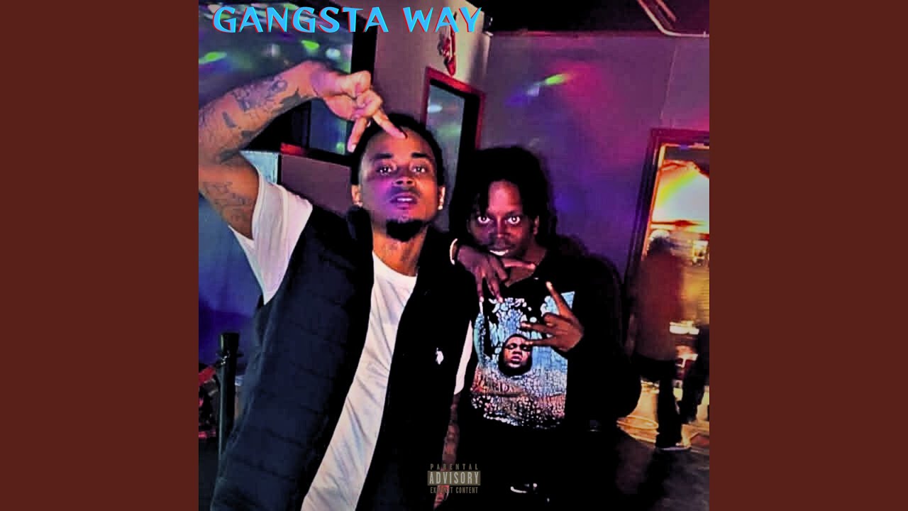 Gangsta Way - YouTube