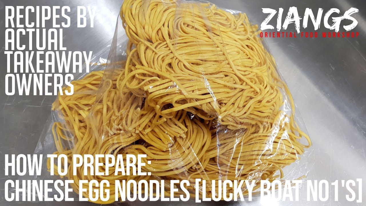 Ziangs: Chinese Takeaway Egg Noodle preparation [lucky boat No1's ...