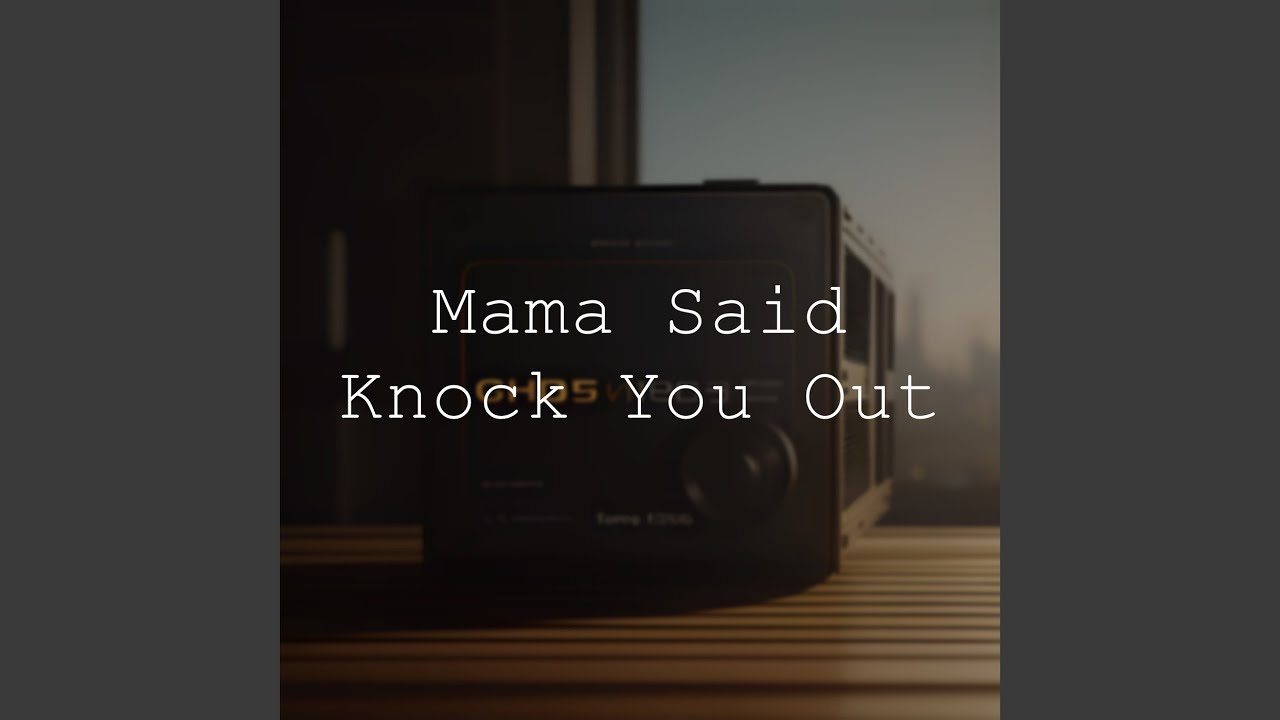 Mama Said Knock You Out - YouTube