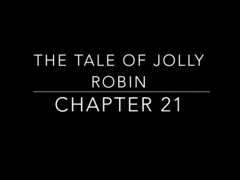 The Tale of Jolly Robin Chapter 21 - Audio Books for Homeschool ...