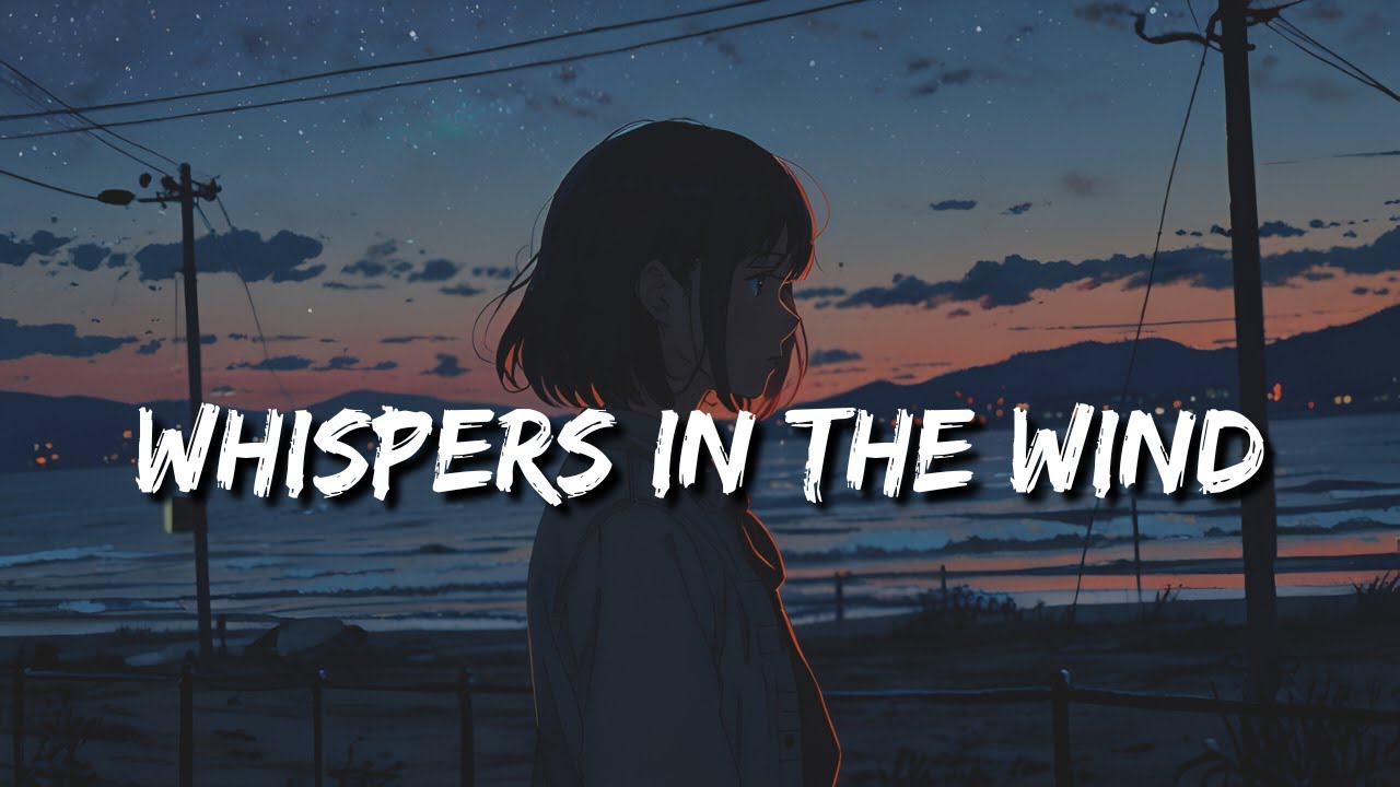 Full Song: "Whispers in the Wind" - Beautiful Love Song | Original Song about Lost Love and ...