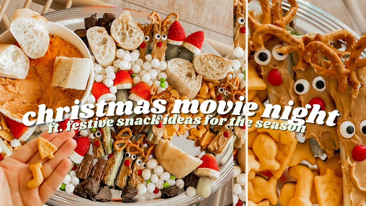 Christmas Movie Night (ft festive snacks and charcuterie boards) - YouTube