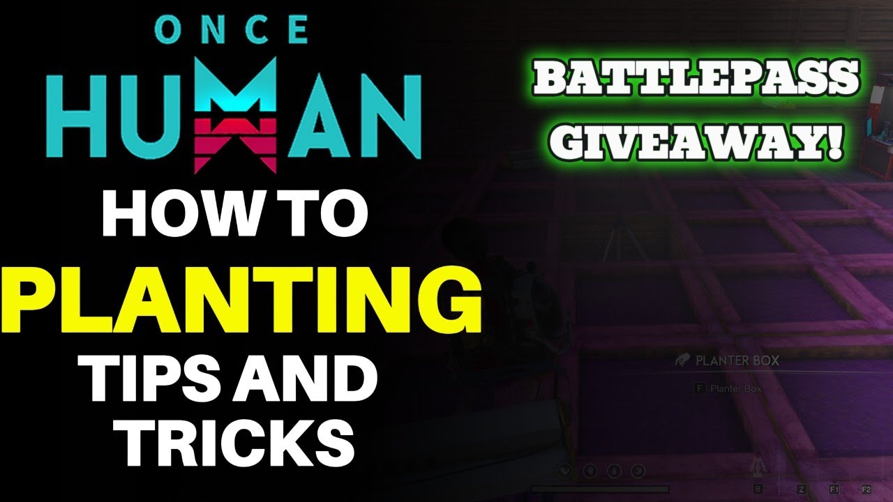 Once Human PLANTING GUIDE TIPS AND TRICKS #OnceHuman #SurvivalGame # ...