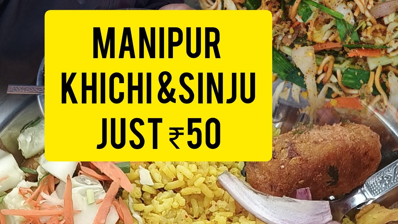 Discovering the Flavors of Manipur: Khinchi & Sinju Salad | Food ...