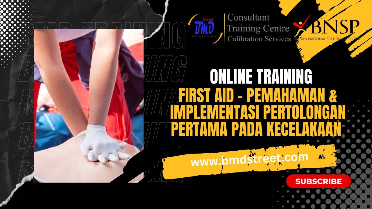 Online Training First Aid–Pemahaman & Implementasi Pertolongan Pertama ...