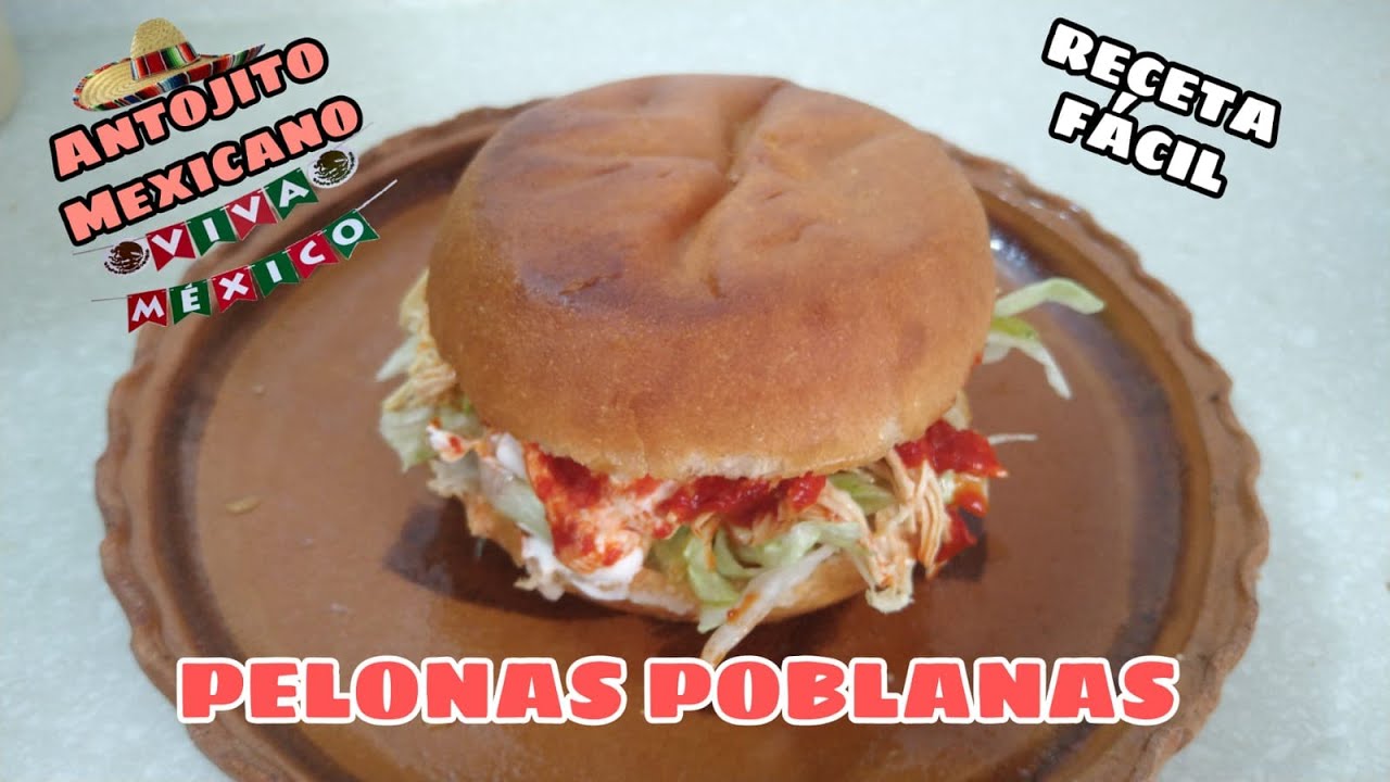 PELONAS POBLANAS RECETA | Antojitos mexicanos ¿Como hacer pelonas ...