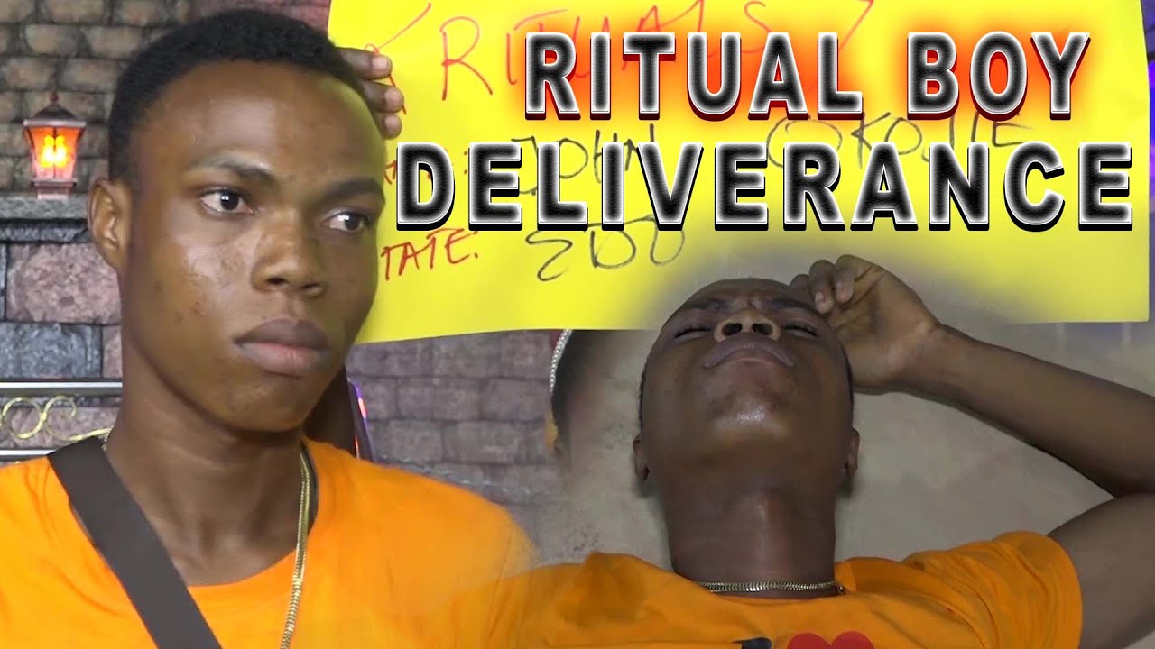 RITUAL BOY DELIVERANCE!!! WATCH AND LEARN - YouTube