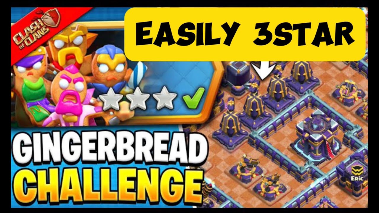 Clashmas Gingerbread Challenge easy 3star(clash of clans) - YouTube