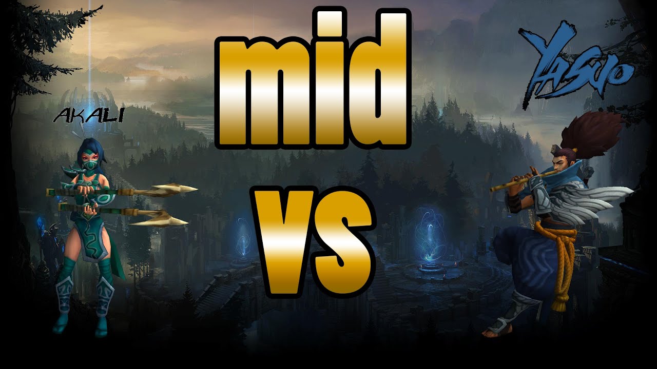 Akali vs Yasuo mid| EP:4 EPIC FIGHTS! - YouTube