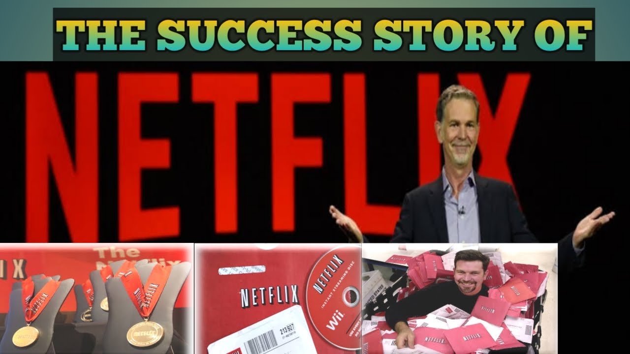 The Success Story of NETFLIX | From DVD rentals to Netflix application ...
