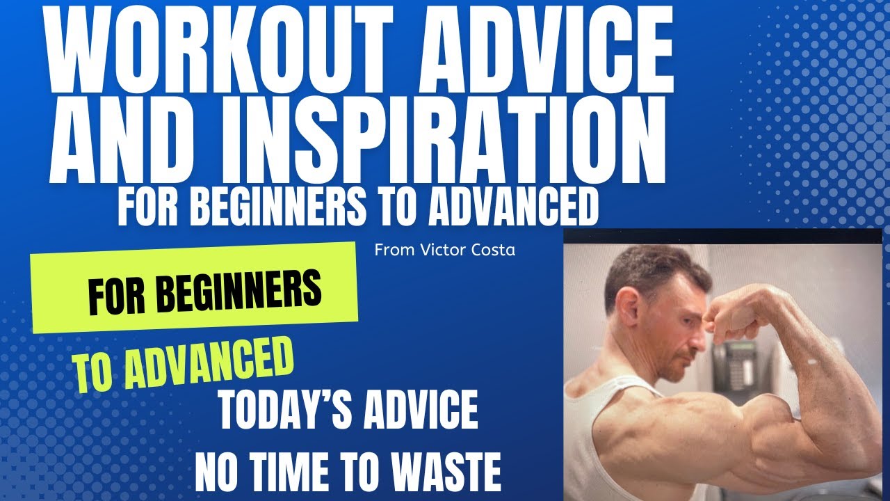 Workout Advice and Inspiration for Beginners to Advanced - YouTube