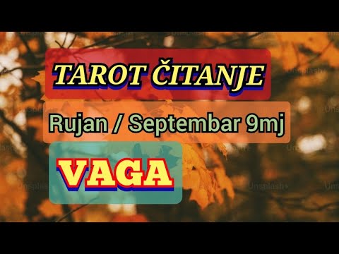 VAGA - Tarot čitanje za SEPTEMBAR / RUJAN mjesec. (09. mj) 2023 ♎ - YouTube