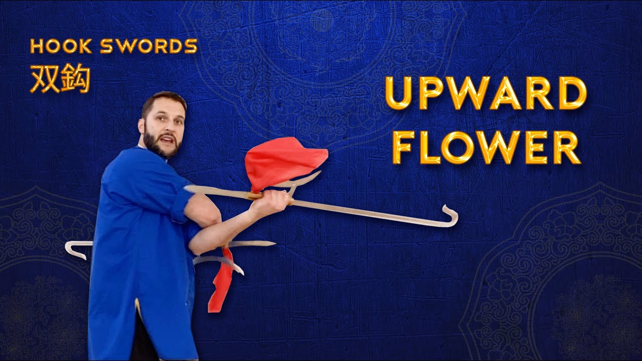 Learn Double Hook Swords - Upward Flower - YouTube