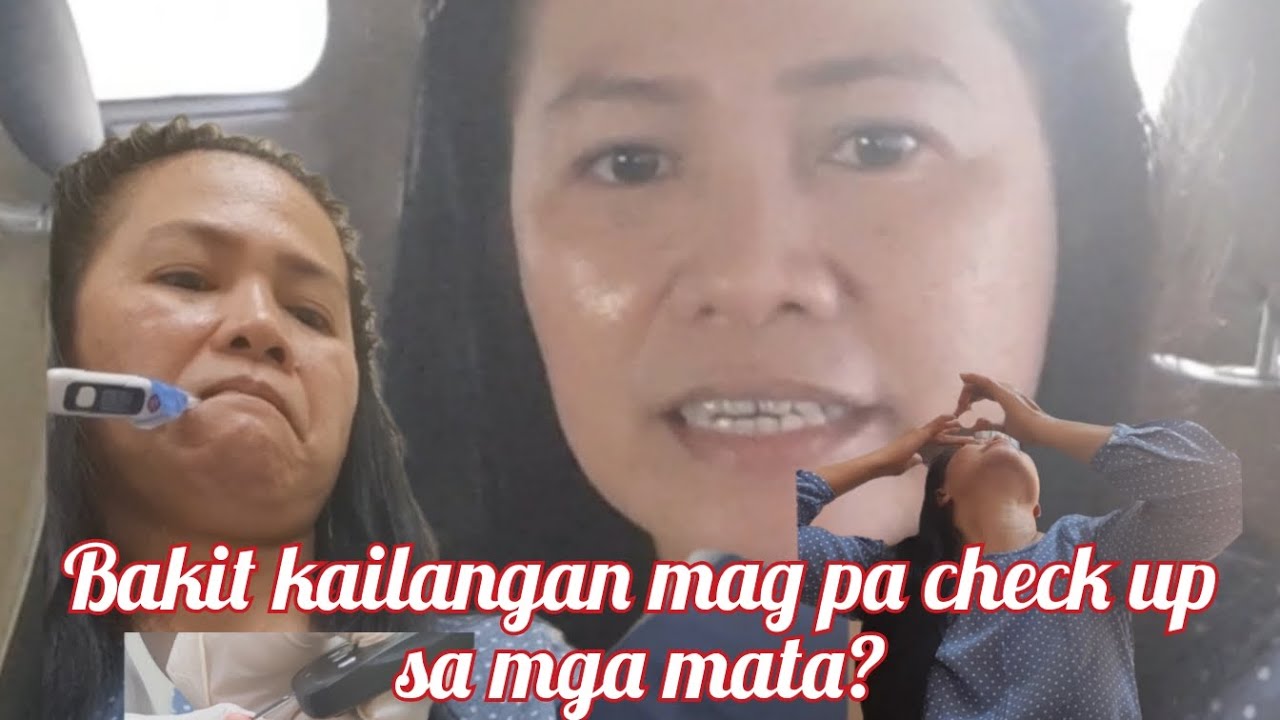 Bakit kailangan mag pa check up sa mga mata, - YouTube