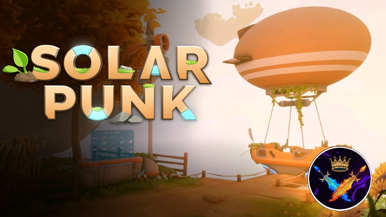 Building Our Airship to Escape! Solarpunk Gameplay - YouTube