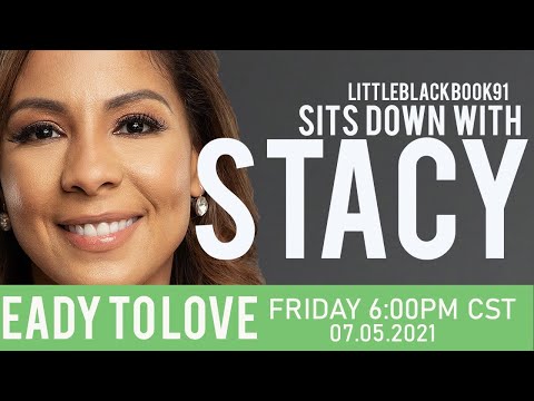 STACY'S READY TO LOVE SITS DOWN WITH LITTLEBLACKBOOK91 - YouTube