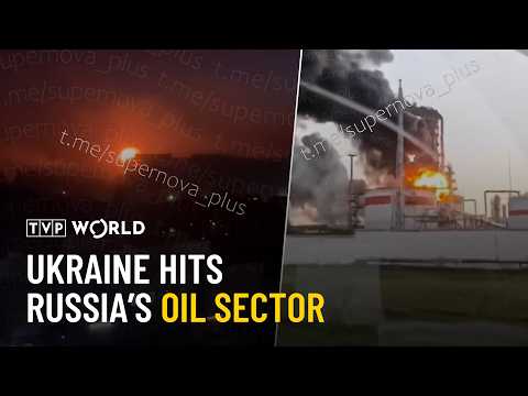 Ukraine strikes oil refineries across Russia overnight | Military Mind