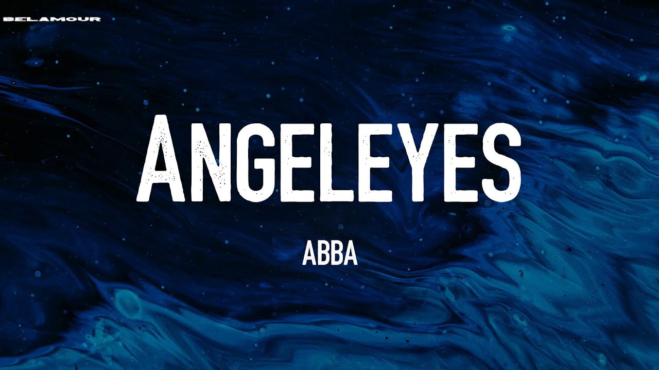 Angeleyes - ABBA | Lyric Video - YouTube