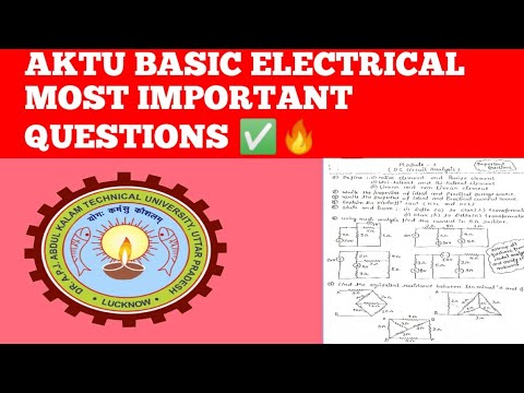 AKTU MOST IMPORTANT QUESTIONS OF BASIC ELECTRICAL 🔥🔥|AKTU B. TECH 1st ...