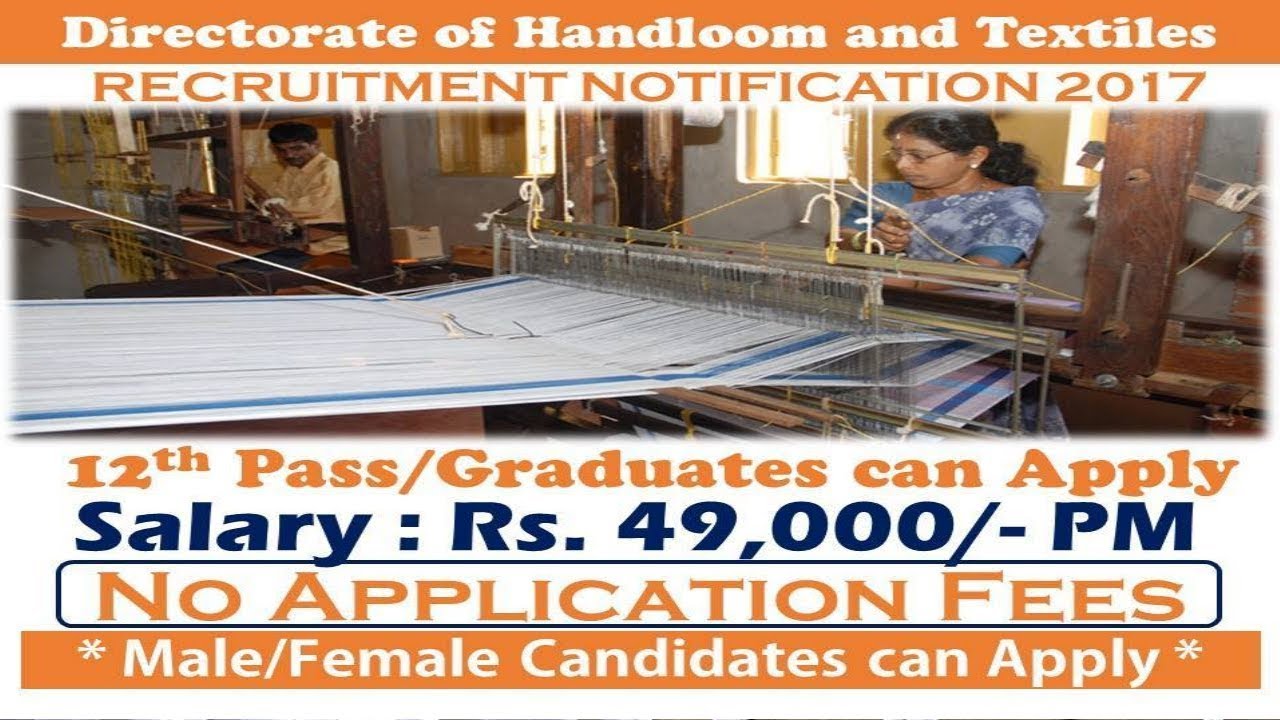 Directorate of Handloom and Textiles Recruitment 2017 | Sarkari Naukri ...
