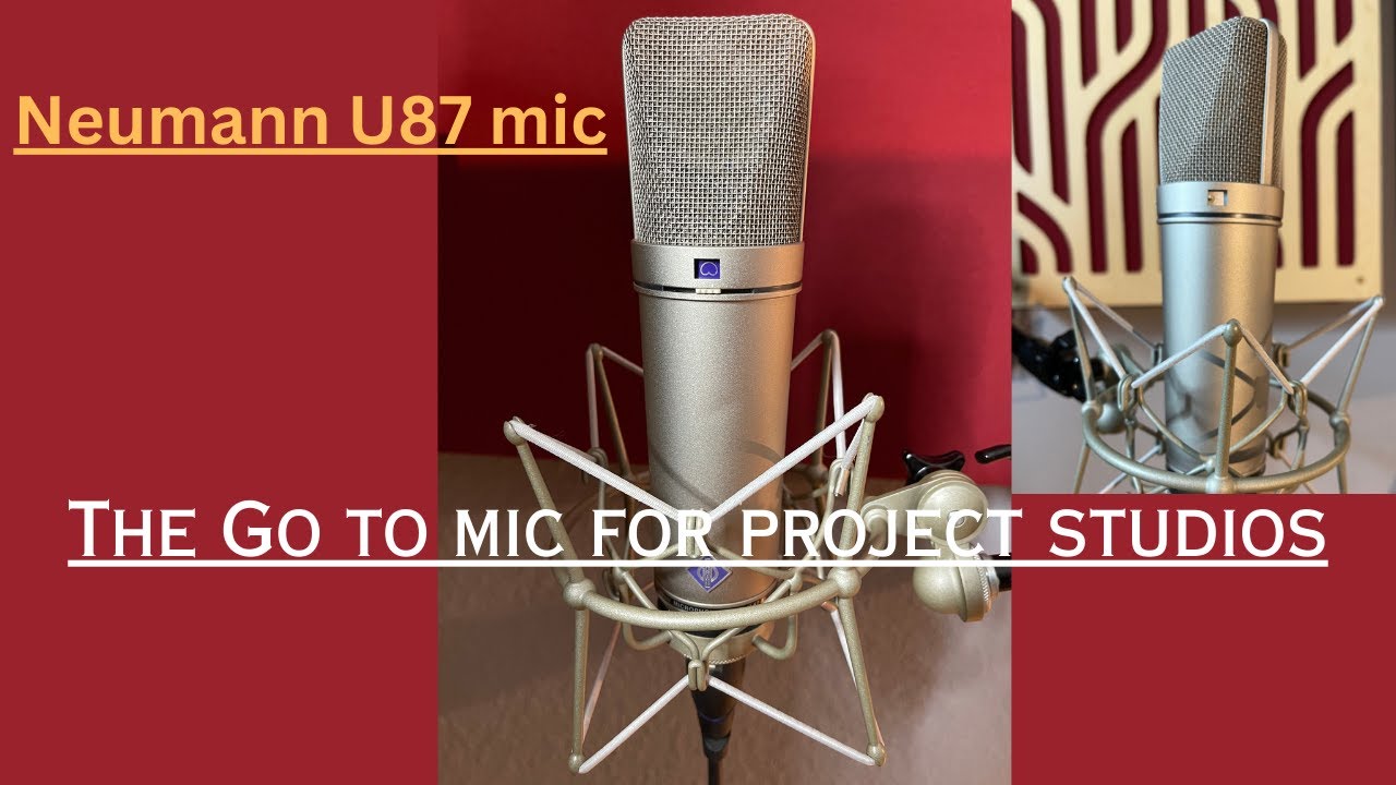 Neumann u87 microphone the mic to get! 4K - YouTube