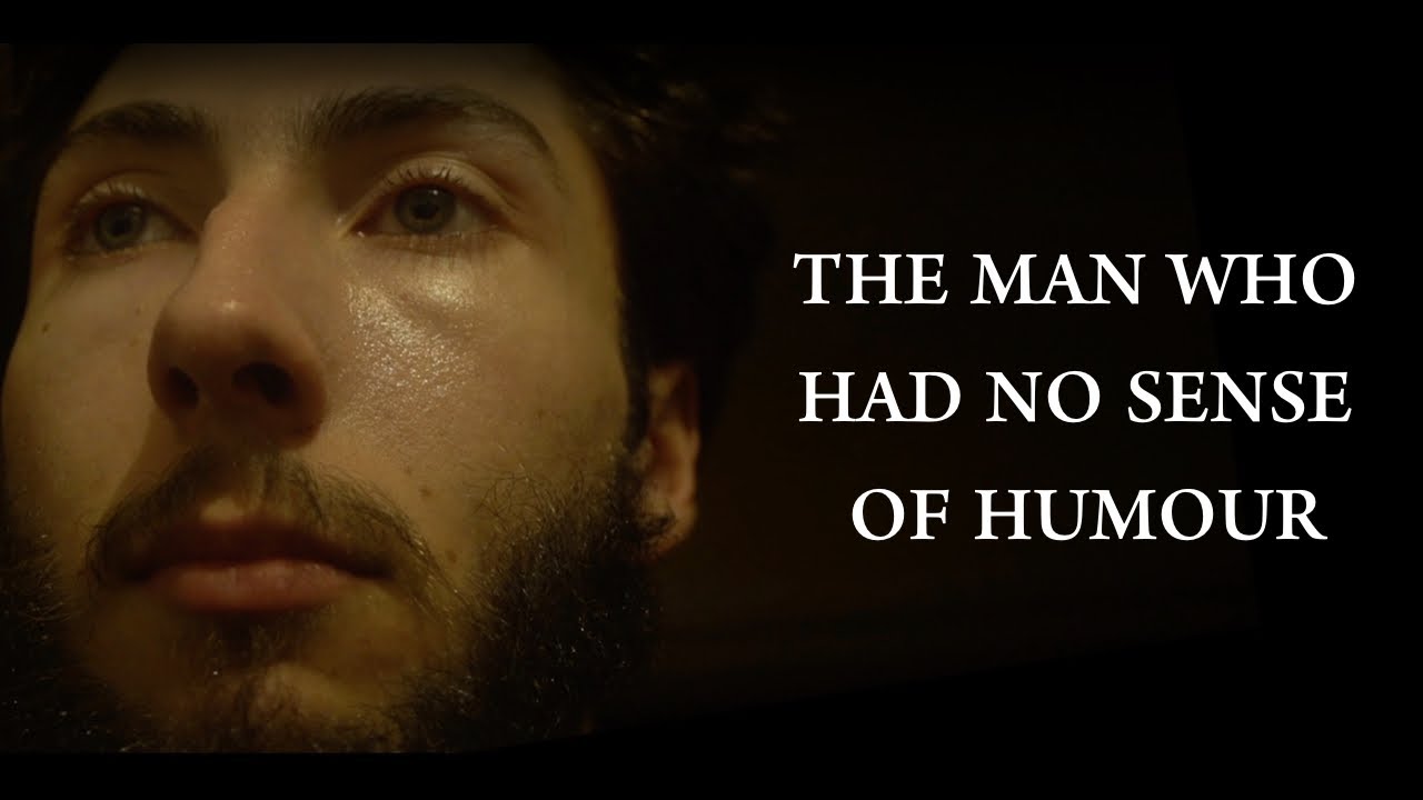 The Man Who Had No Sense Of Humour - YouTube