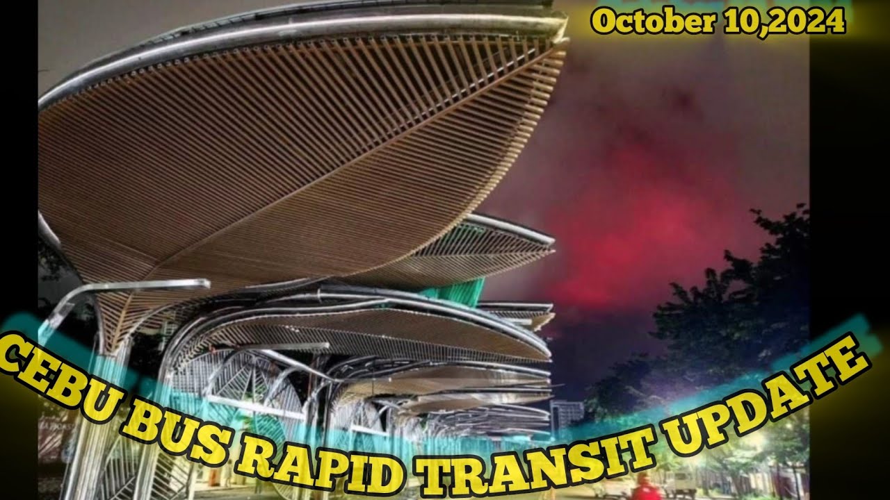 Cebu Bus Rapid transit project is almost done ️😍 October 10,2024 - YouTube