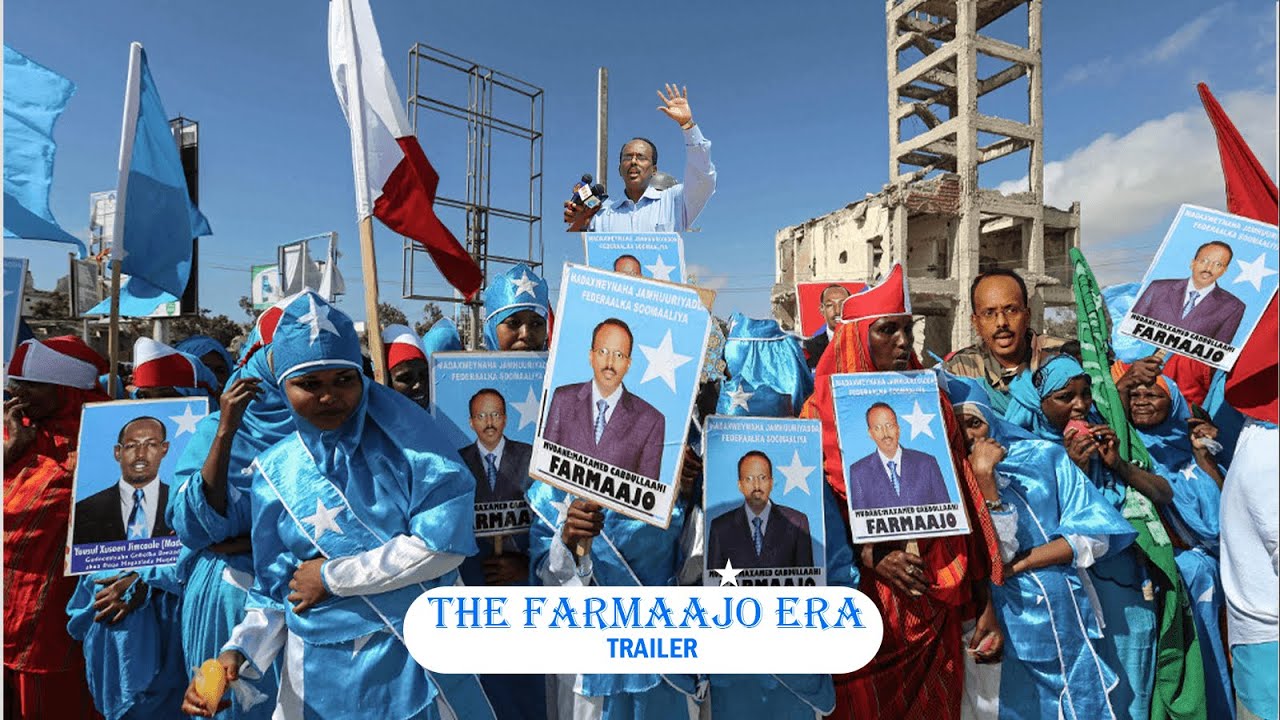 The Farmaajo era trailer - YouTube
