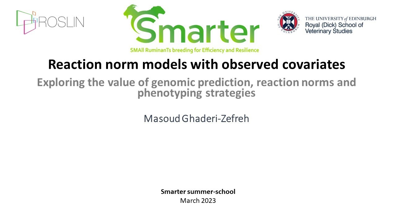 Reaction norm model with observed covariates (part 1) - M. Ghaderi ...