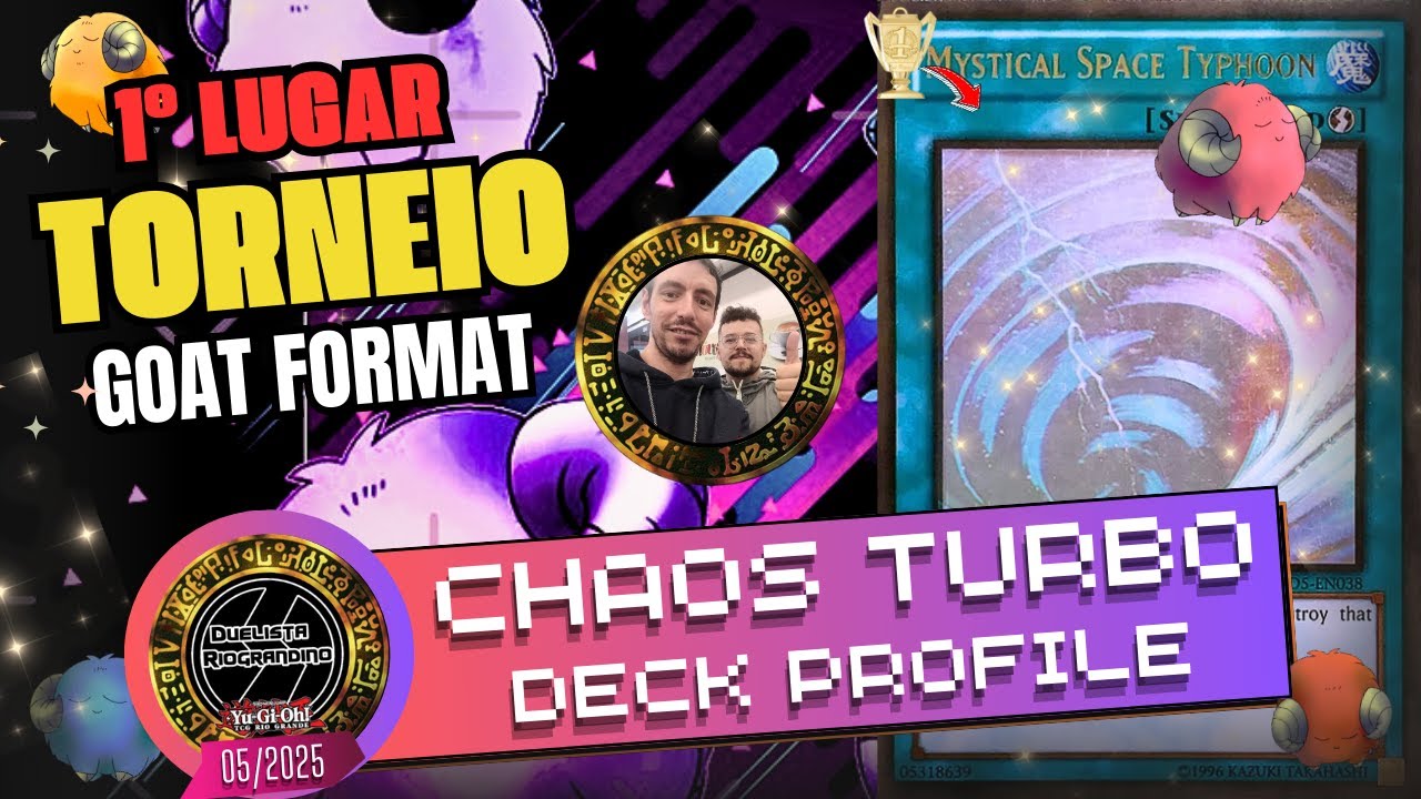 Chaos Turbo - 1º lugar | Goat Format | Deck Profile | - YouTube