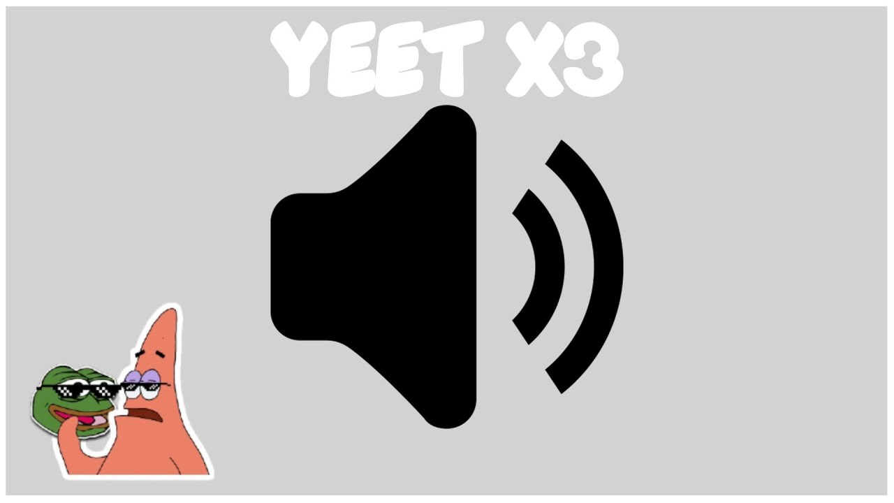 YEET X3 ( SOUND EFFECT ) | ImQuinnHD - YouTube
