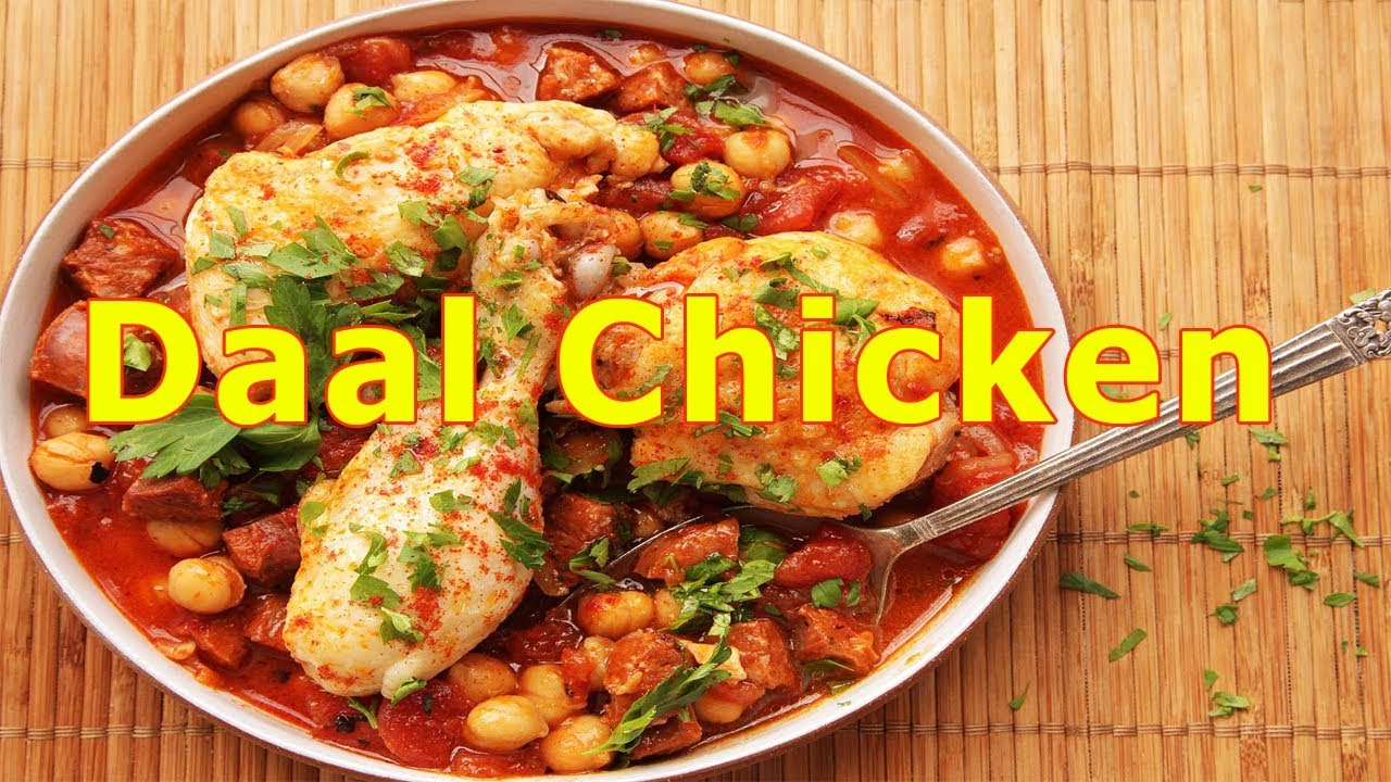 How To Make Chicken Dal Gosht Recipe - YouTube