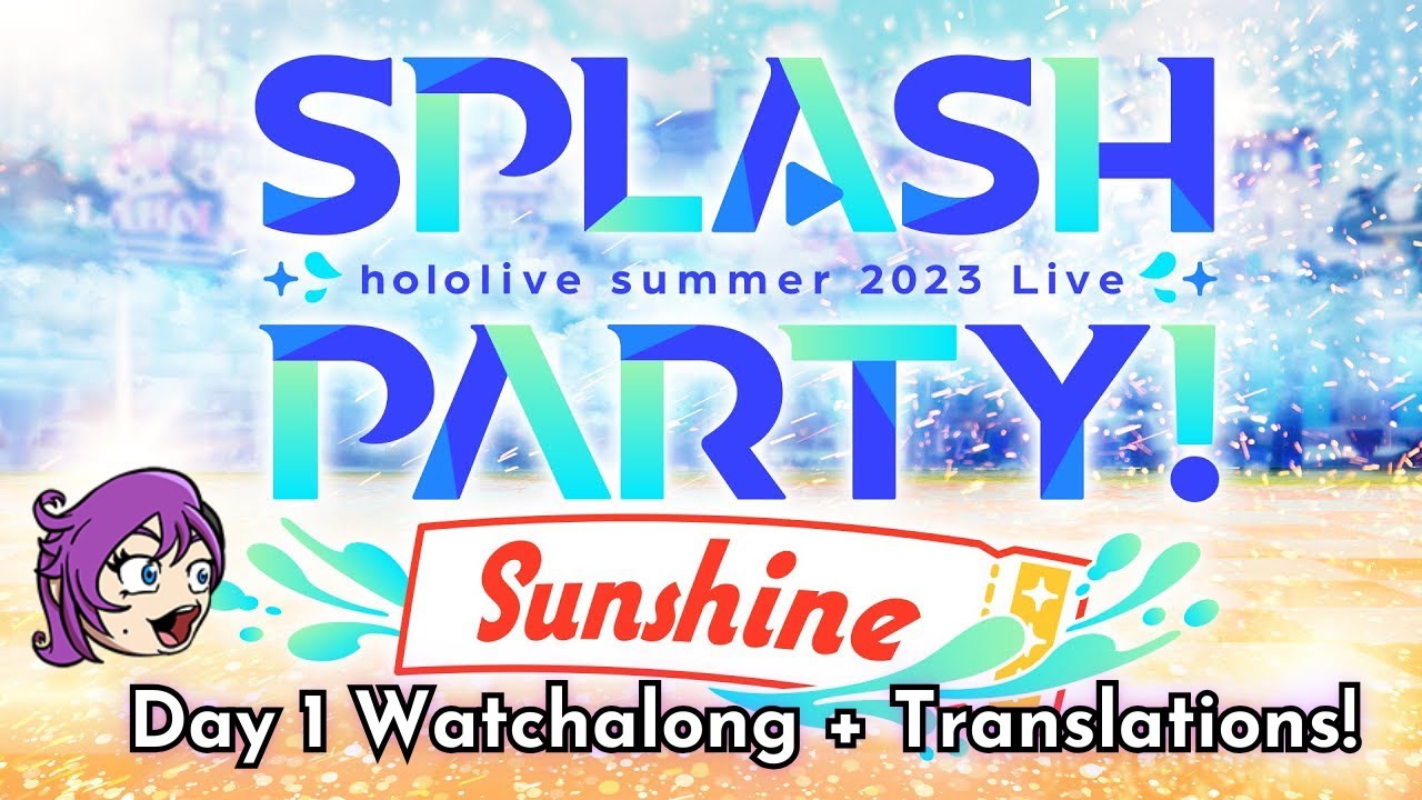 Hololive Splash Party Day 1 Watchalong w/ Translations! - YouTube