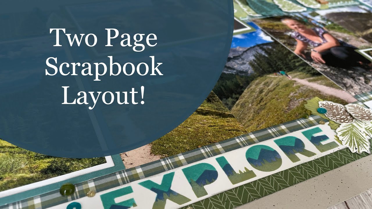 Two Page Scrapbook Layout - YouTube