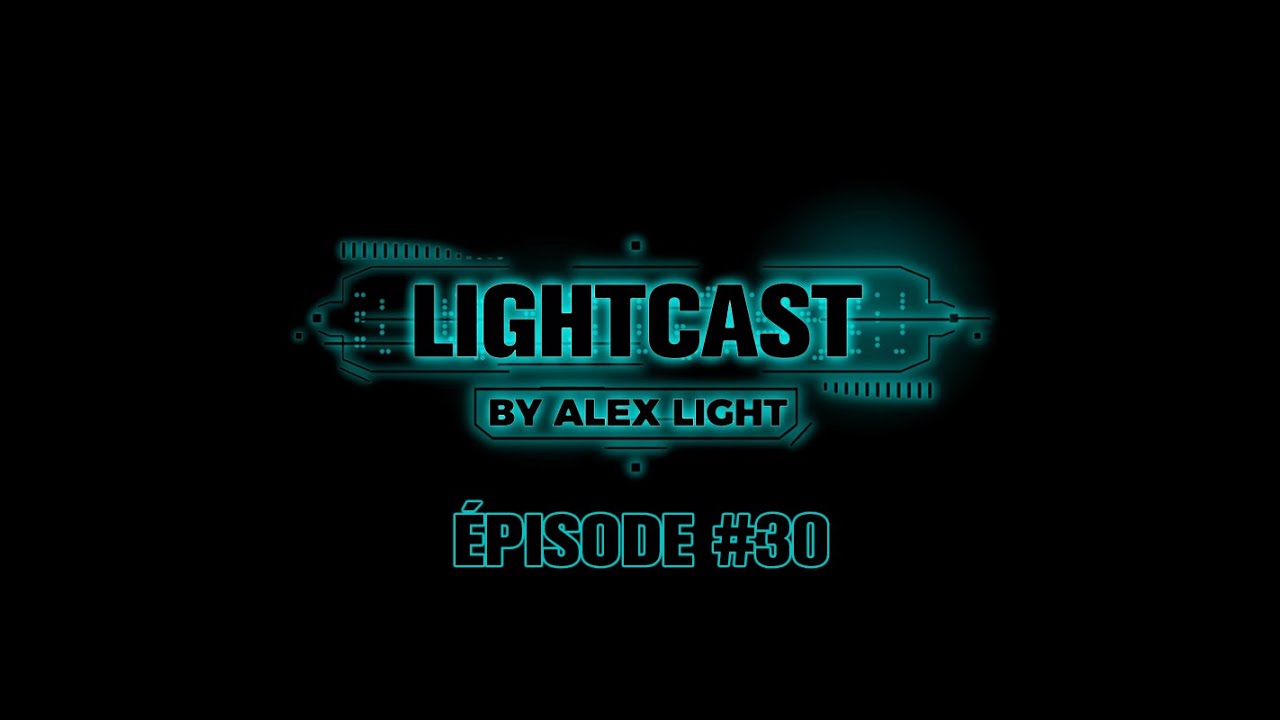 Lightcast By Alex Light - Episode #30 - YouTube