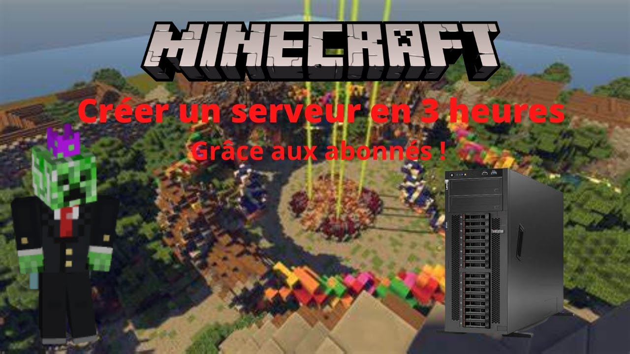 CREER UN SERVEUR MINECRAFT EN 3 HEURES - YouTube
