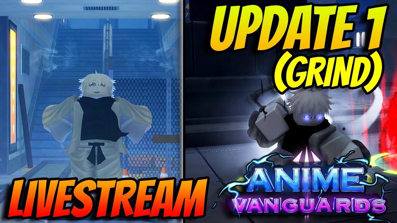 🔴LIVE - Anime Vanguards UPDATE 1 Release Grind.. (TOURNAMENTS & More ...