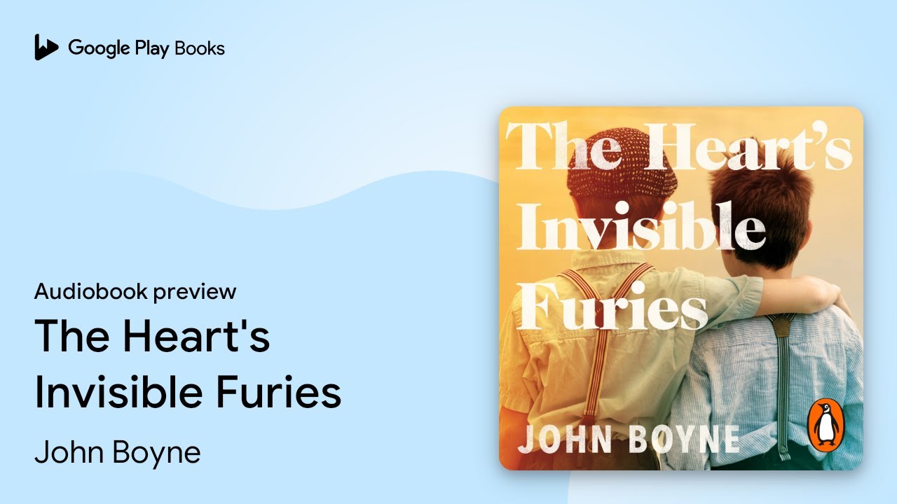 The Heart's Invisible Furies by John Boyne · Audiobook preview - YouTube