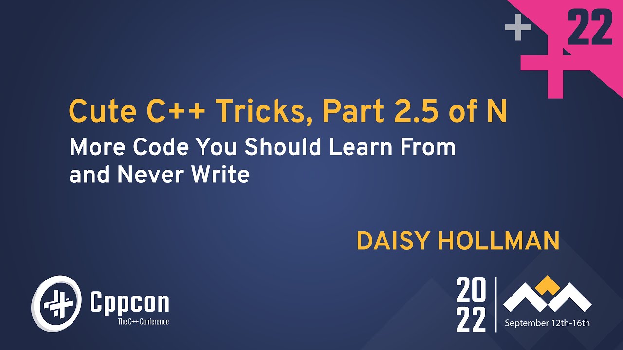 Cute C++ Tricks, Part 2.5 of N - Code You Should Learn From & Never ...