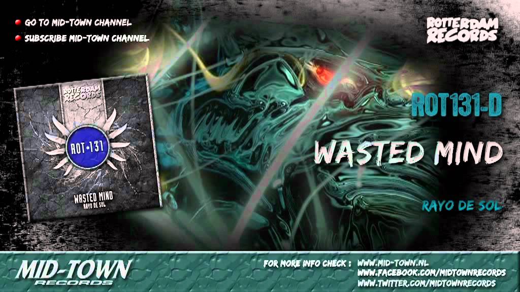 Wasted Mind - Rayo De Sol - YouTube