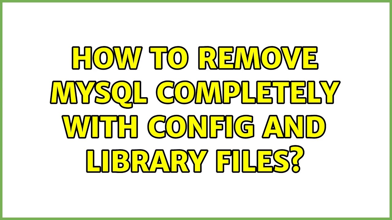 Ubuntu How To Remove MySQL Completely With Config And Library Files ubuntu-how-to-remove-mysql-completely-with-config-and-library-files